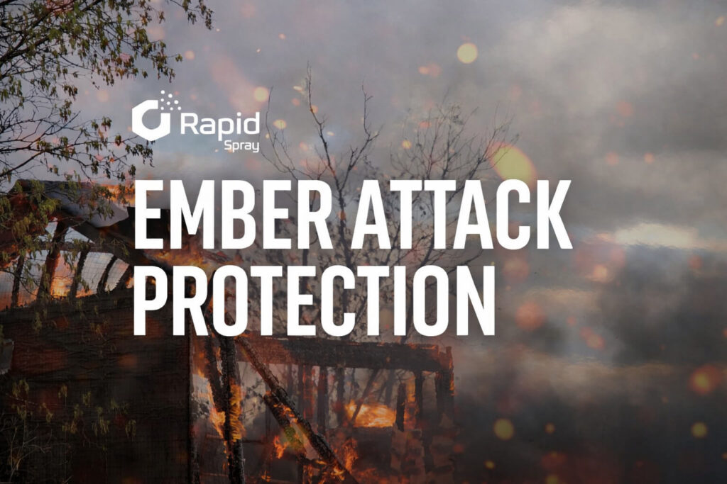 Ember Attack Protection: Stop Flying Embers - Rapid Spray